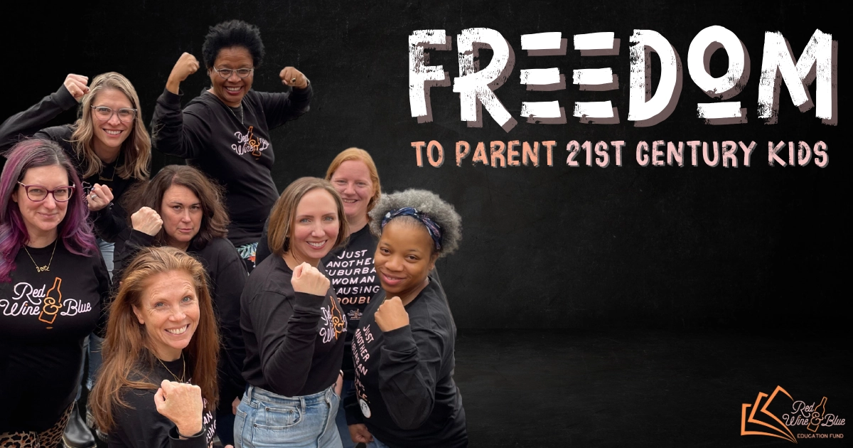 Freedom to Parent - Red Wine and Blue